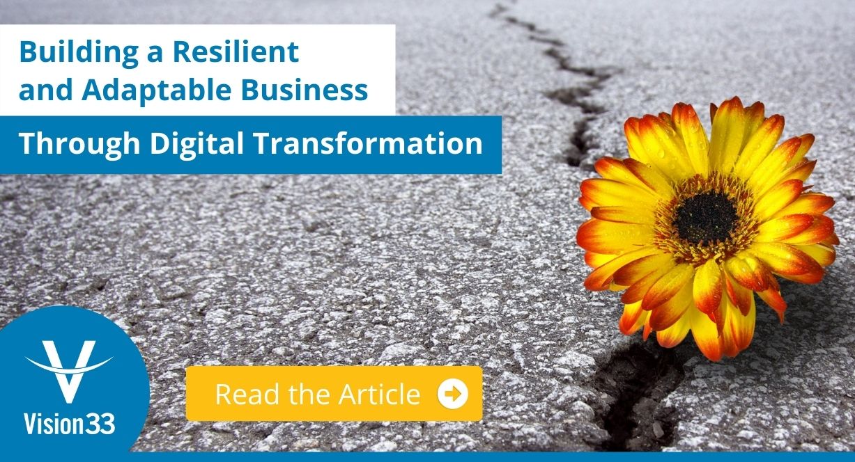 Building A Resilient And Adaptable Business With Digital Transformation